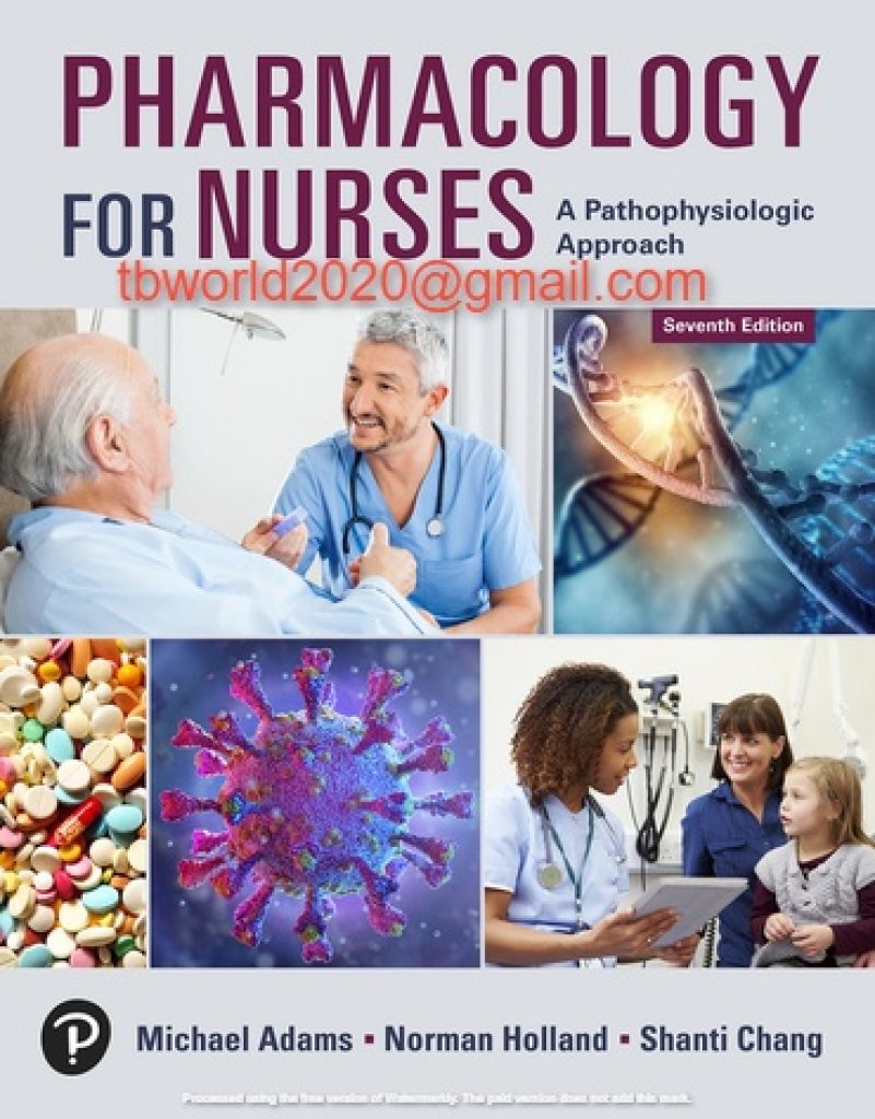 Pharmacology for Nurses A Pathophysiologic Approach, 7th edition ...